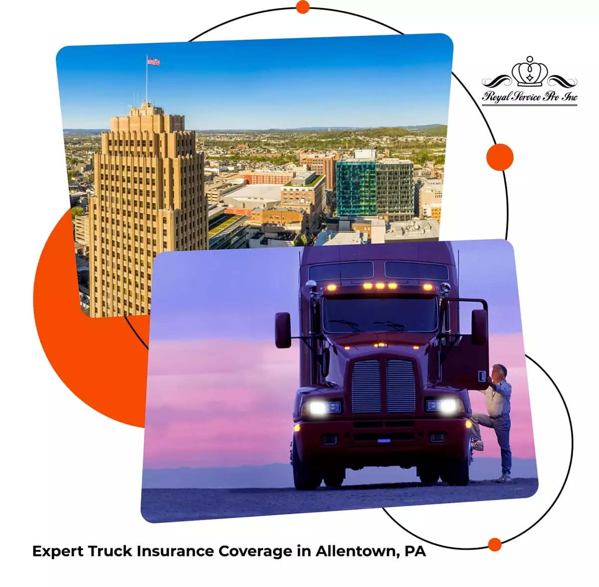 Allentown, PA Truck Insurance Services | Royal Service Pro